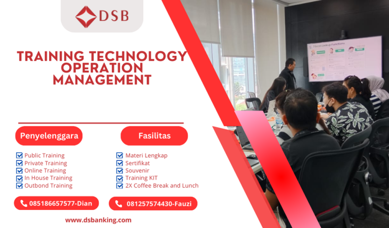 TRAINING TECHNOLOGY OPERATION MANAGEMENT | Diorama School of Banking