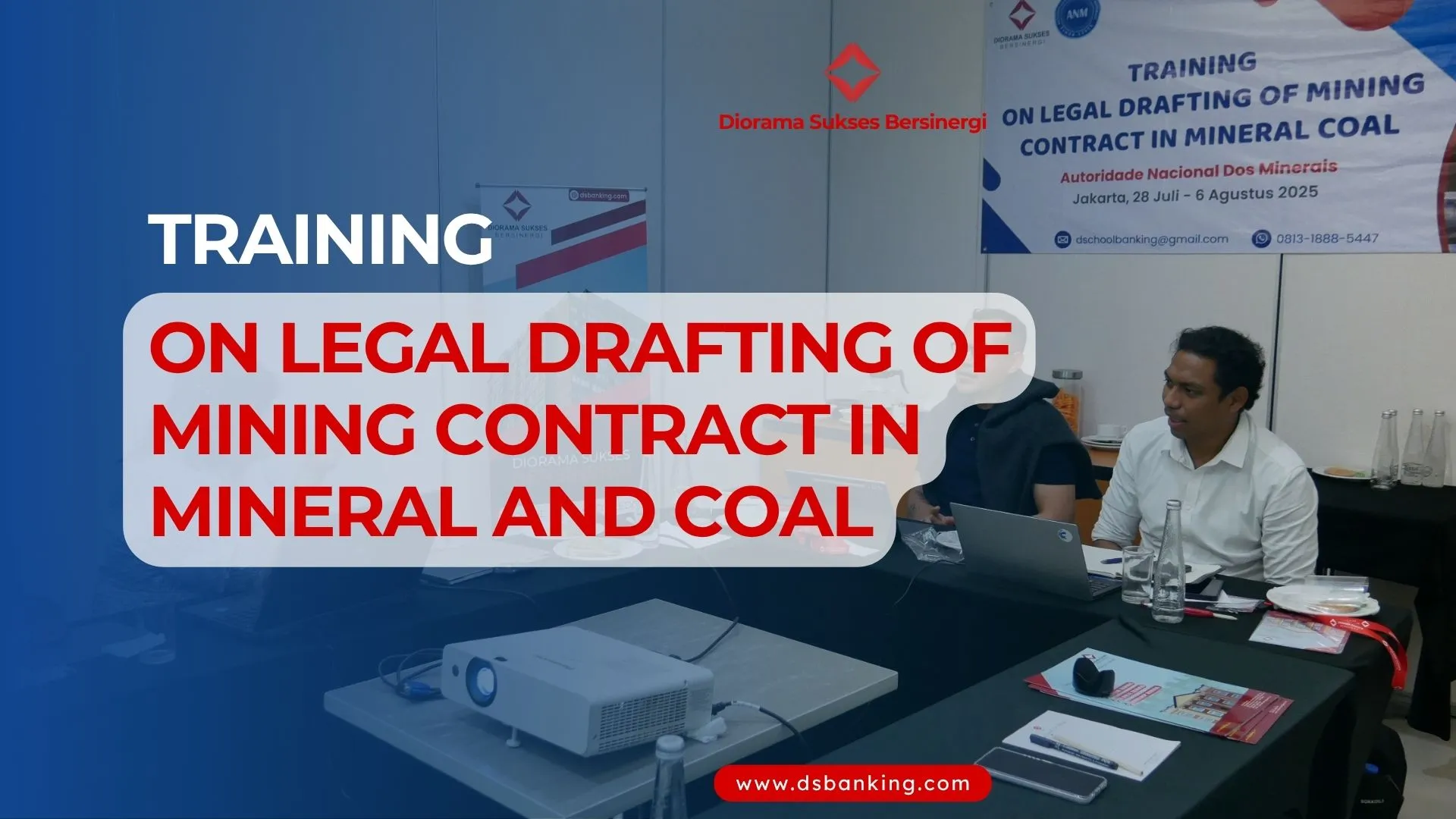 TRAINING ON LEGAL DRAFTING OF MINING CONTRACT IN MINERAL AND COAL | Diorama School of Banking